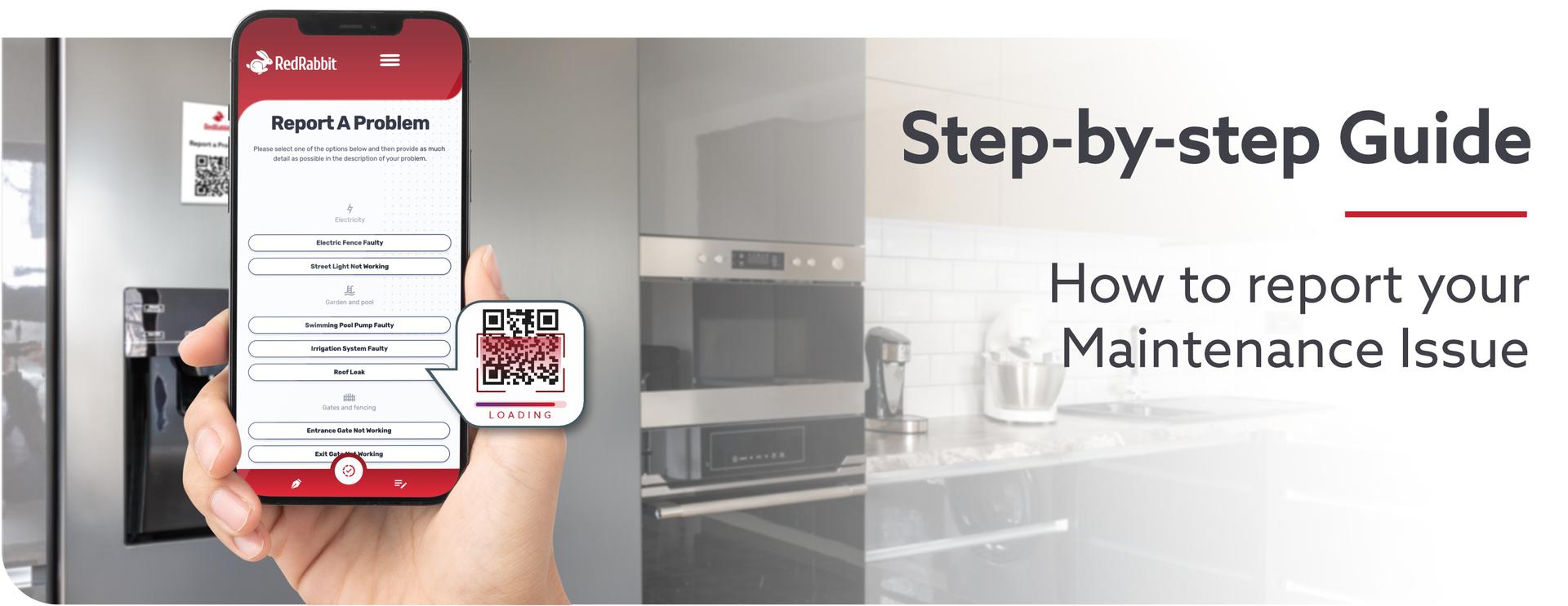 How to Guide - Report your Maintenance Issues